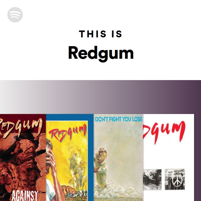 This Is Redgum - playlist by Spotify | Spotify