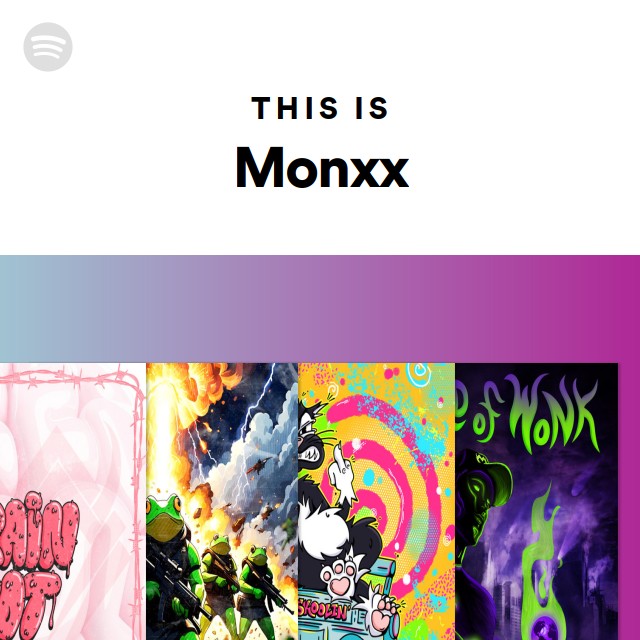 This Is Monxx - playlist by Spotify | Spotify