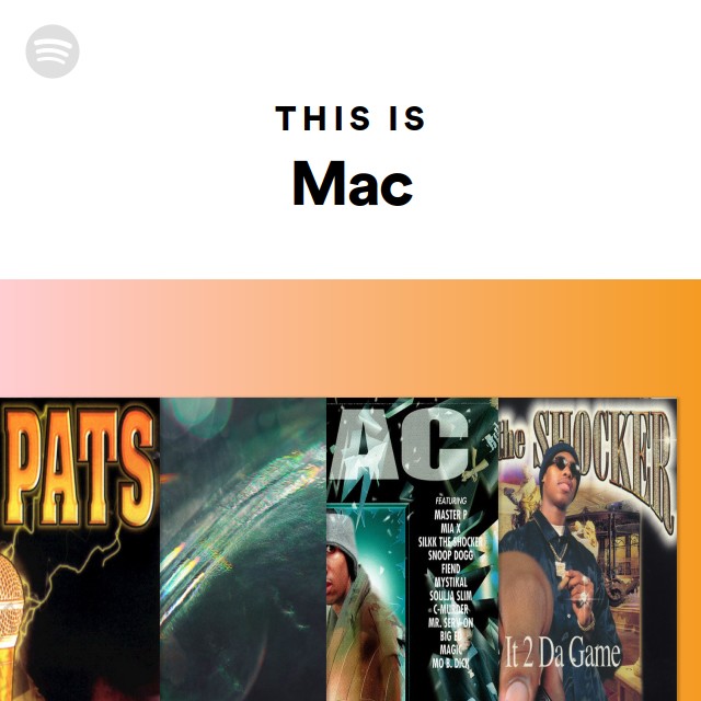 This Is Mac - playlist by Spotify | Spotify