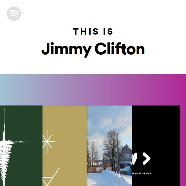 This Is Jimmy Clifton - playlist by Spotify | Spotify