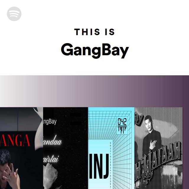 This Is GangBay | Spotify Playlist