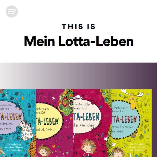 This Is Mein Lotta-Leben - playlist by Spotify | Spotify