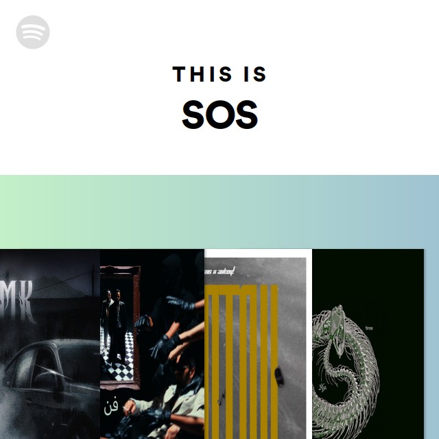 This Is SOS - playlist by Spotify | Spotify
