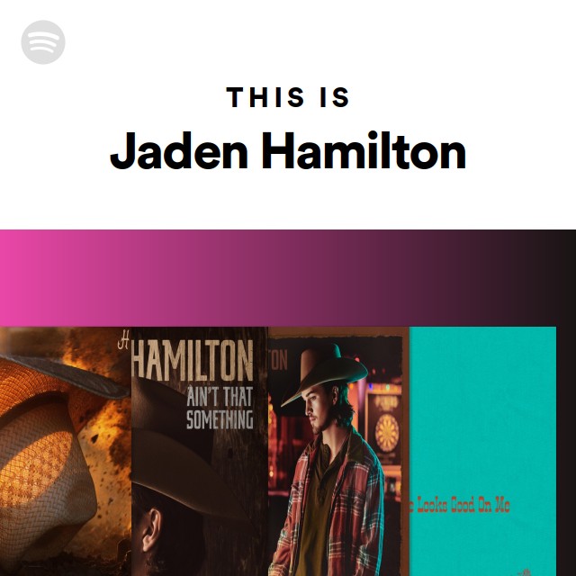 This Is Jaden Hamilton | Spotify Playlist