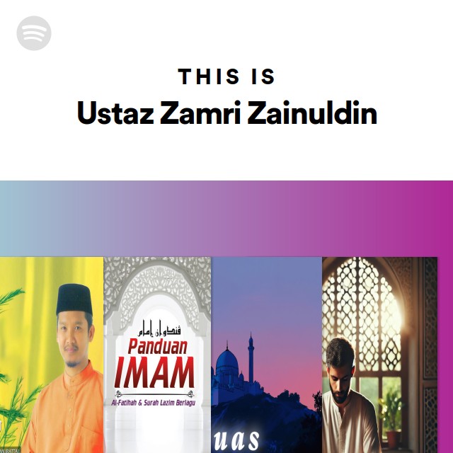 This Is Ustaz Zamri Zainuldin - playlist by Spotify | Spotify