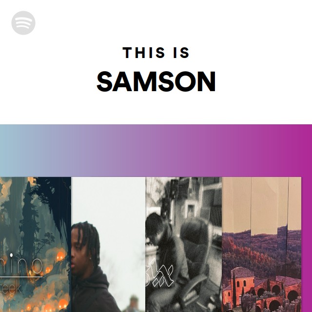 This Is SAMSON - playlist by Spotify | Spotify