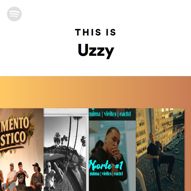 This Is Uzzy - playlist by Spotify | Spotify