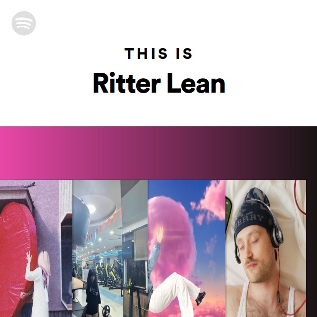 This Is Ritter Lean - playlist by Spotify | Spotify
