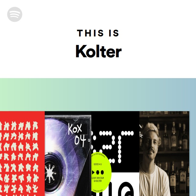 This Is Kolter - playlist by Spotify | Spotify