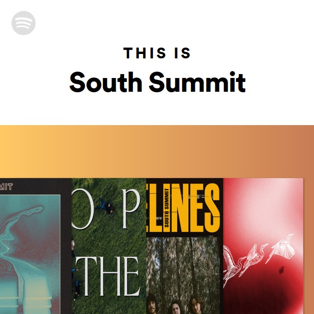 This Is South Summit - playlist by Spotify | Spotify