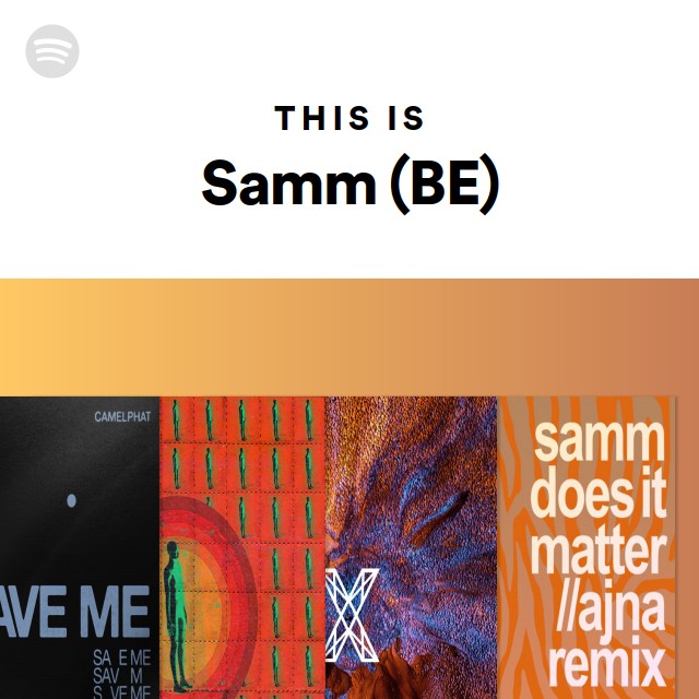 This Is Samm (BE) | Spotify Playlist