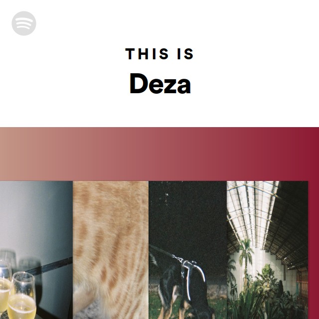 This Is Deza | Spotify Playlist