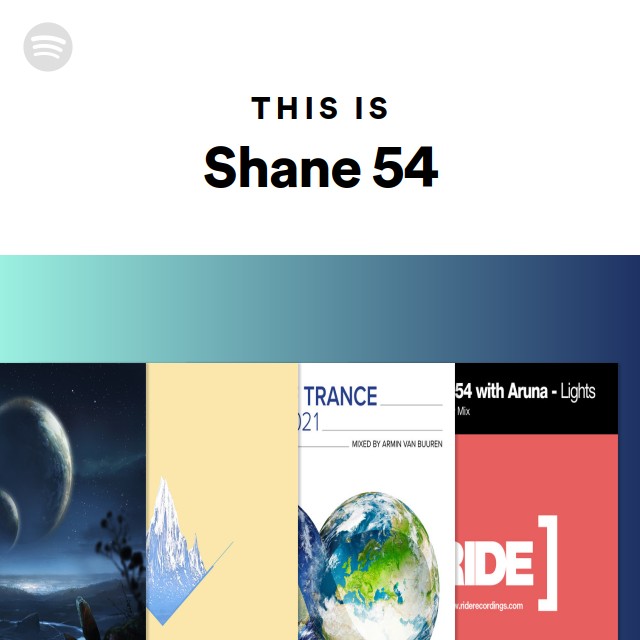 This Is Shane 54 - playlist by Spotify | Spotify