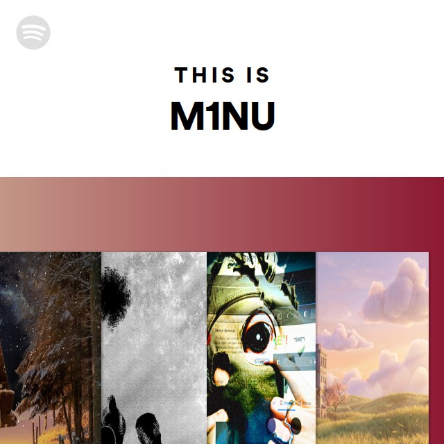This Is M1NU - playlist by Spotify | Spotify