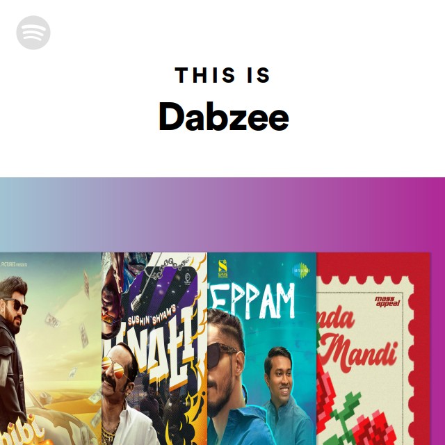 This Is Dabzee - playlist by Spotify | Spotify