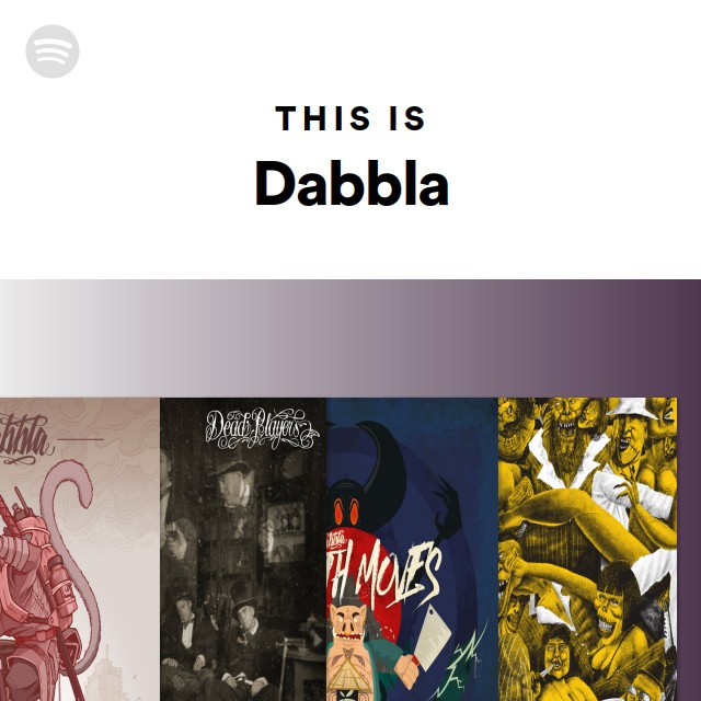 This Is Dabbla - playlist by Spotify | Spotify