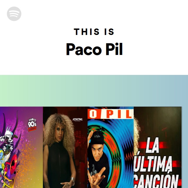 This Is Paco Pil | Spotify Playlist