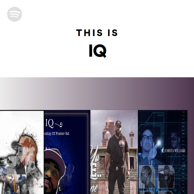 This Is IQ - playlist by Spotify | Spotify