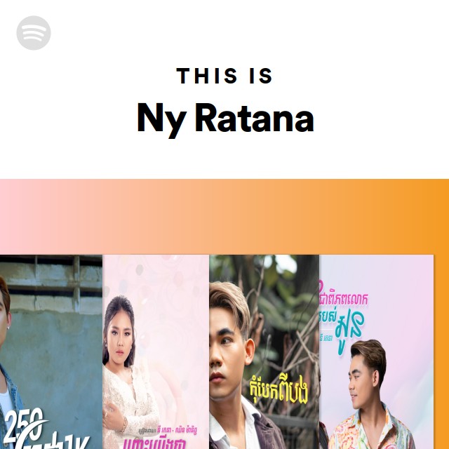 This Is Ny Ratana - playlist by Spotify | Spotify