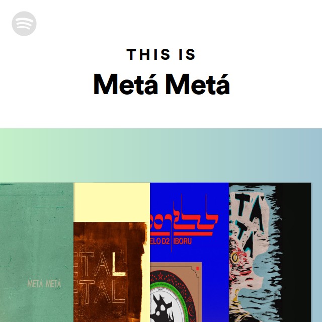This Is Metá Metá - playlist by Spotify | Spotify