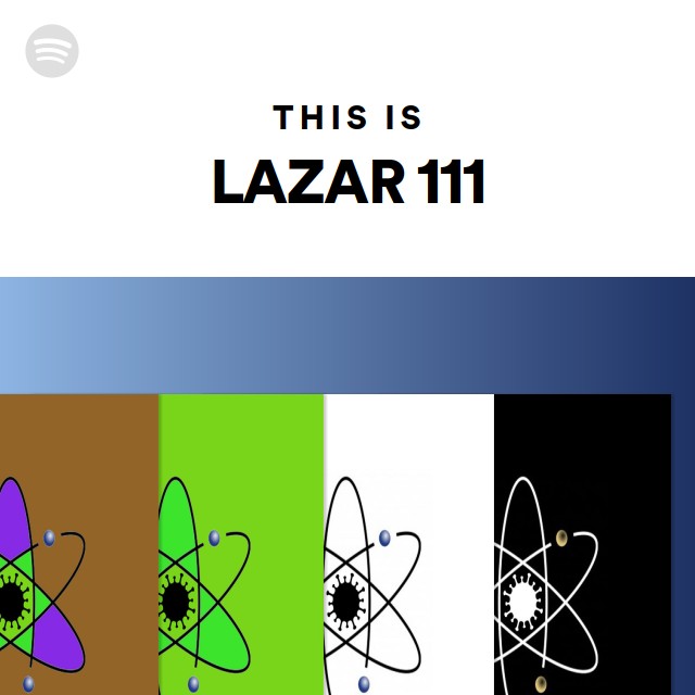This Is LAZAR 111 | Spotify Playlist
