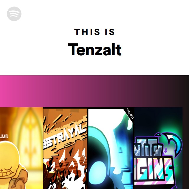 This Is Tenzalt - playlist by Spotify | Spotify