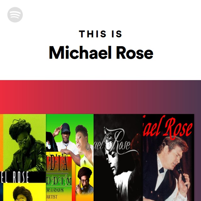 This Is Michael Rose - playlist by Spotify | Spotify