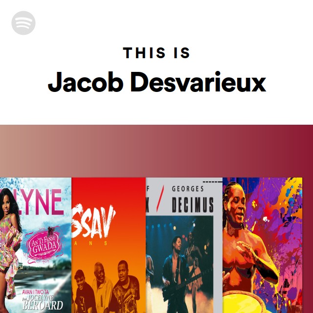 This Is Jacob Desvarieux - playlist by Spotify | Spotify