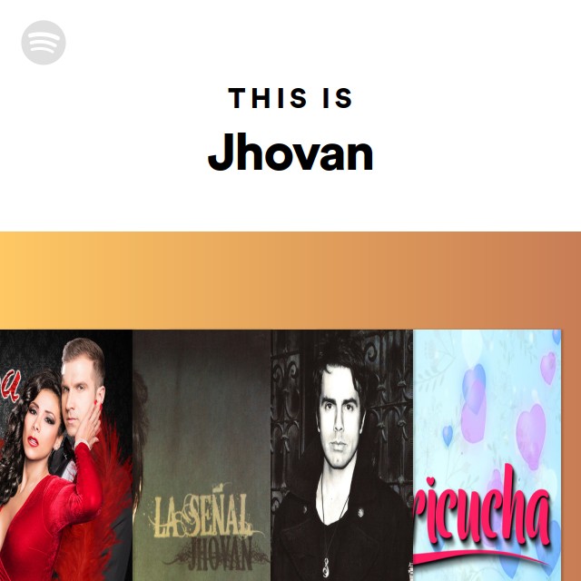 This Is Jhovan - playlist by Spotify | Spotify