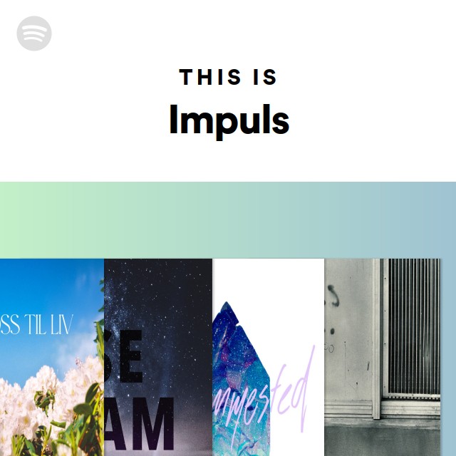 This Is Impuls - playlist by Spotify | Spotify