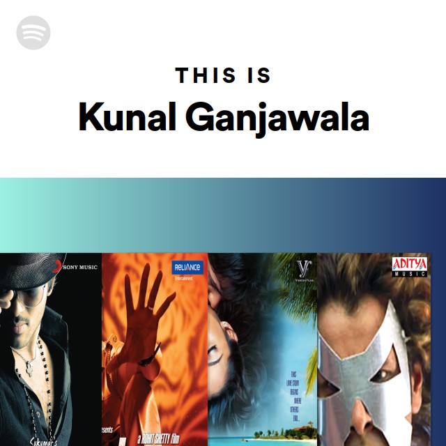 This Is Kunal Ganjawala - playlist by Spotify | Spotify