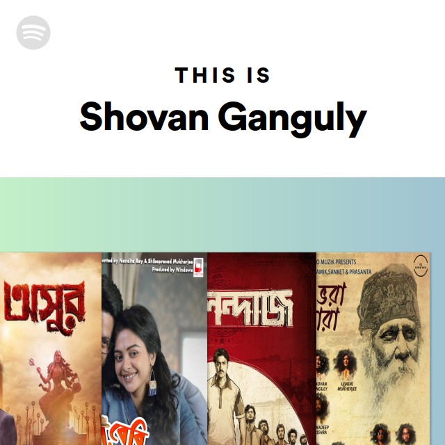 This Is Shovan Ganguly - playlist by Spotify | Spotify