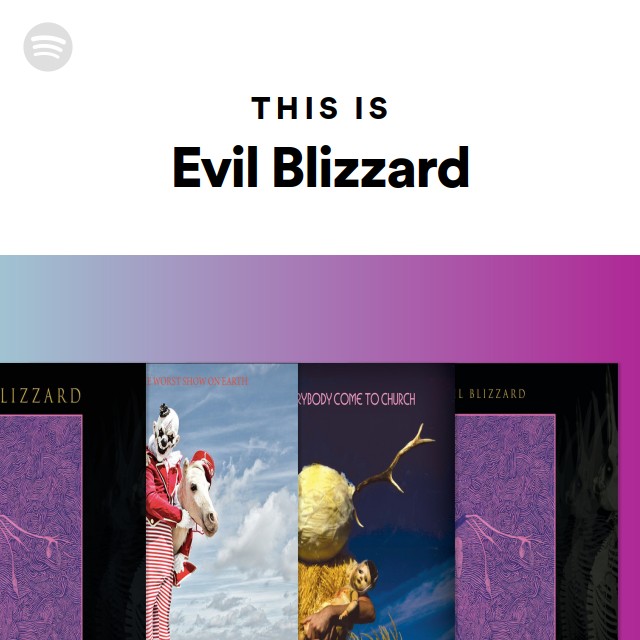 This Is Evil Blizzard - playlist by Spotify | Spotify