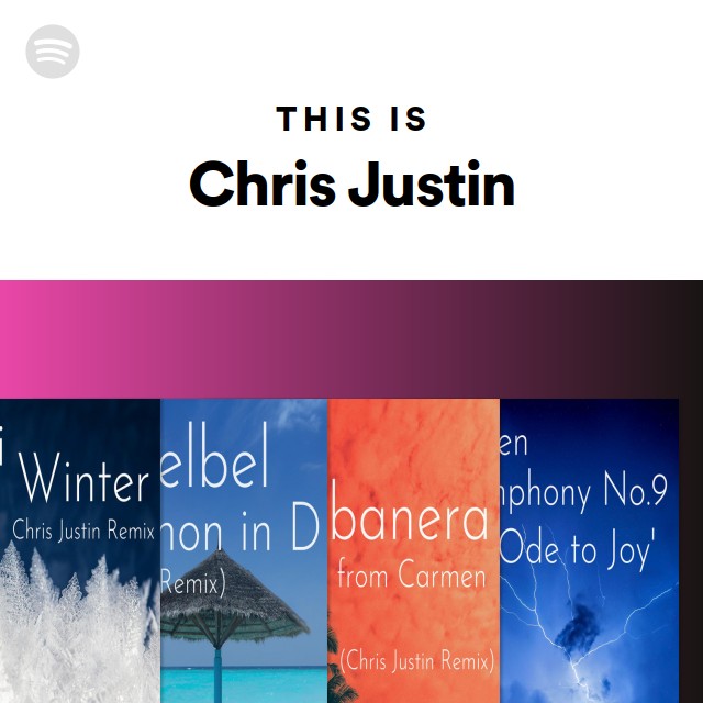 This Is Chris Justin - playlist by Spotify | Spotify
