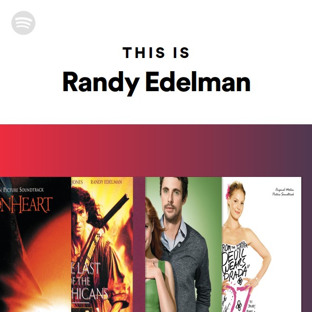 This Is Randy Edelman - playlist by Spotify | Spotify