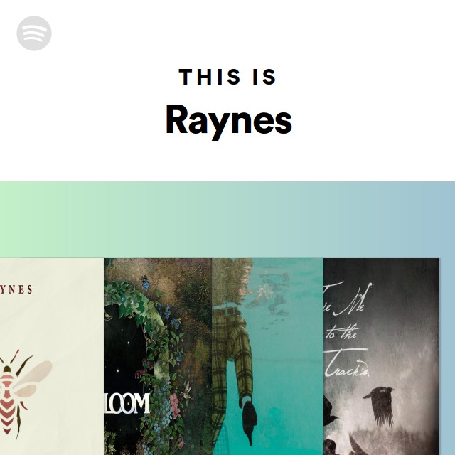 This Is Raynes - playlist by Spotify | Spotify