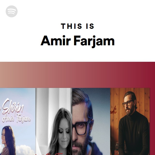 This Is Amir Farjam - playlist by Spotify | Spotify