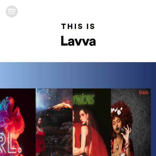 This Is Lavva - playlist by Spotify | Spotify