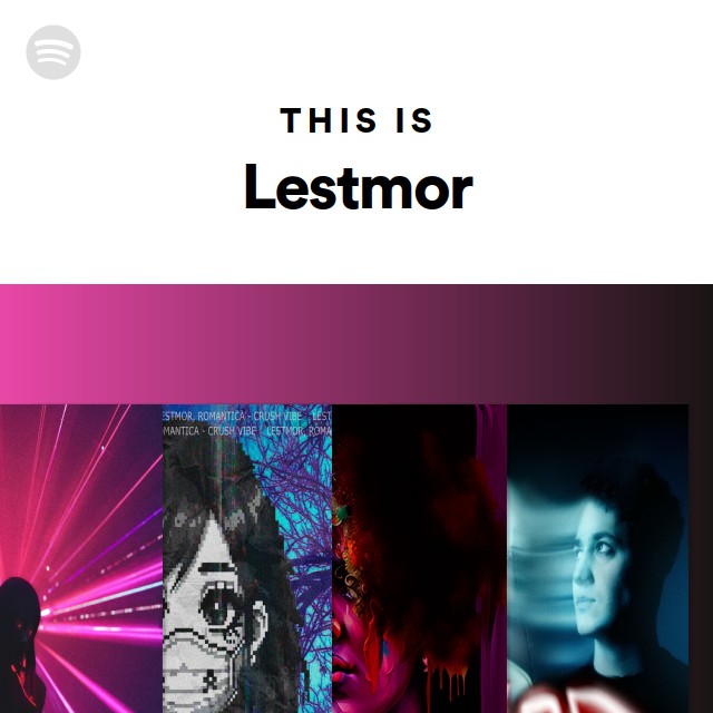 This Is Lestmor | Spotify Playlist