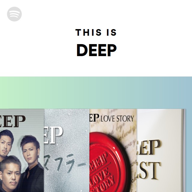 This Is DEEP - playlist by Spotify | Spotify