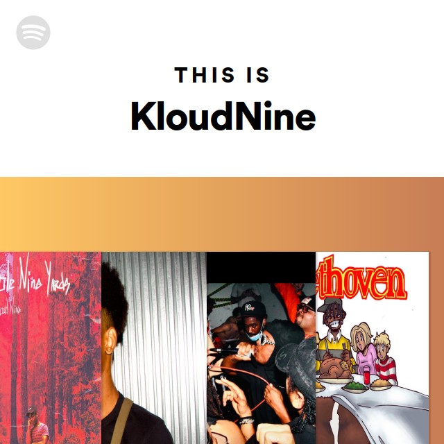 This Is KloudNine | Spotify Playlist