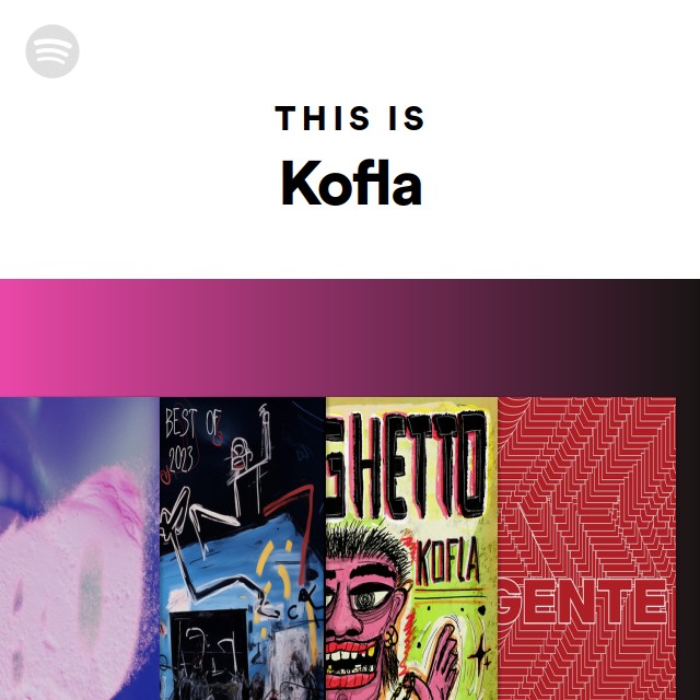 This Is Kofla | Spotify Playlist