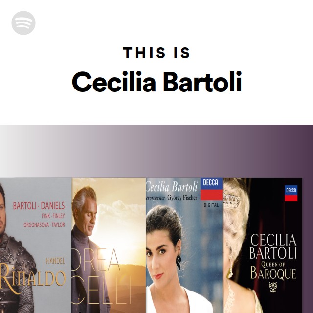 This Is Cecilia Bartoli - playlist by Spotify | Spotify