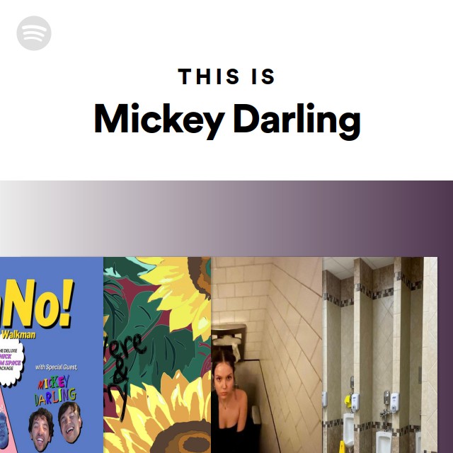 This Is Mickey Darling - playlist by Spotify | Spotify