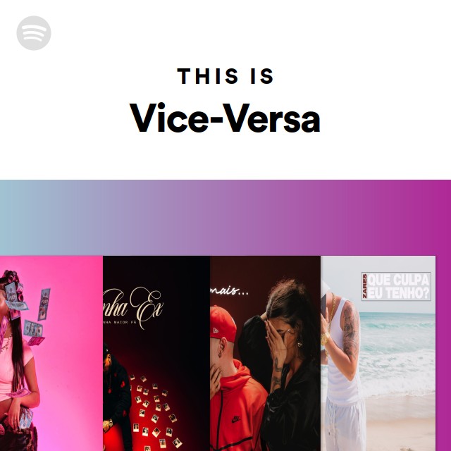 This Is Vice-Versa | Spotify Playlist