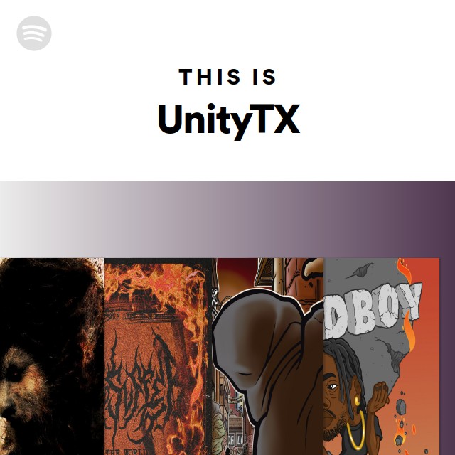 This Is UnityTX - playlist by Spotify | Spotify
