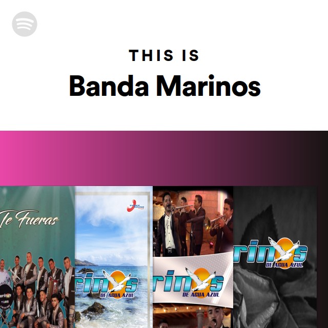 This Is Banda Marinos - playlist by Spotify | Spotify