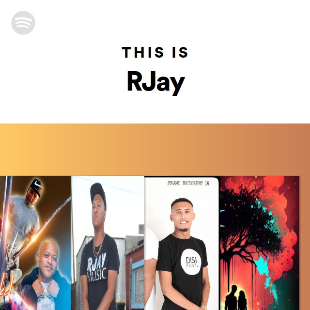 This Is RJay - playlist by Spotify | Spotify
