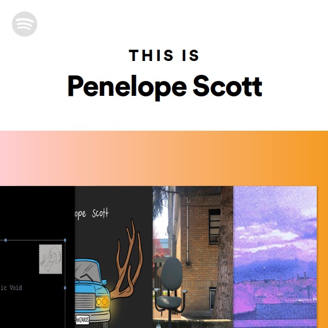 This Is Penelope Scott - playlist by Spotify | Spotify