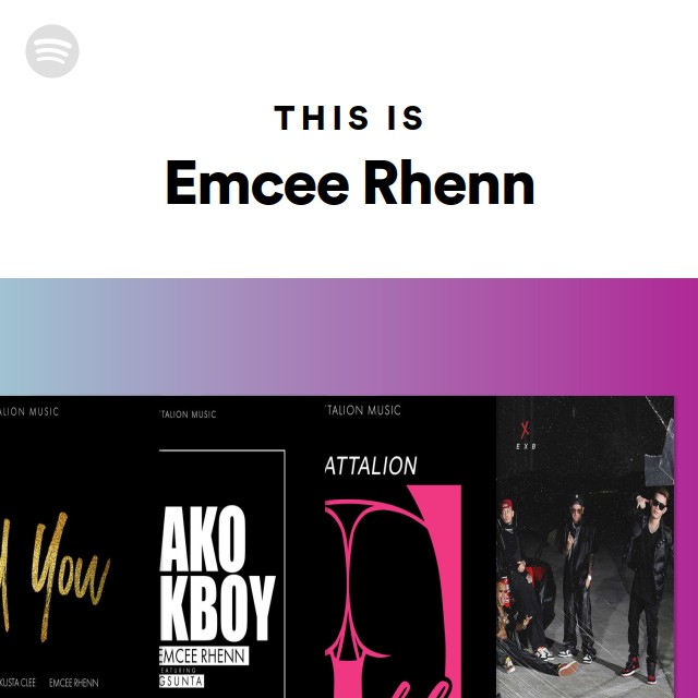 This Is Emcee Rhenn | Spotify Playlist